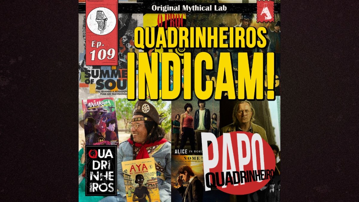 Papo Quadrinheiro: Quadrinheiros Indicam | Quadrinheiros
