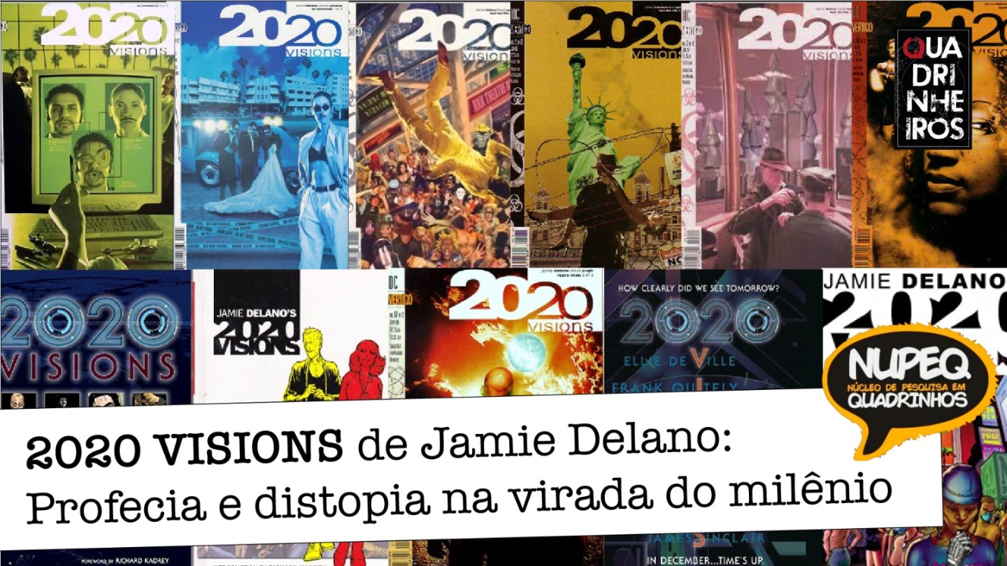 Utopias e distopias: Profecias de Jamie Delano na virada do milênio ...